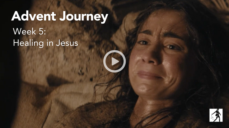 Advent Devotional | Week 5: Healing in Christ - Canadian Bible Society