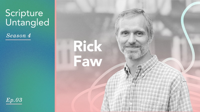 Season 4: Episode 3 | Rick Faw | Creation Care and Being Stewards of ...