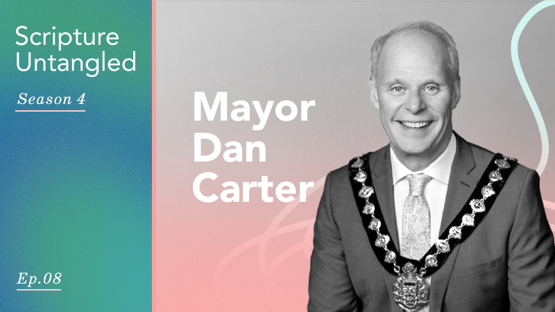Season 4: Episode 8 | Mayor Dan Carter | Optimism and Light Amidst the ...