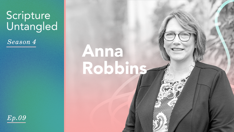 Season 4: Episode 9 | Anna Robbins | Finding Our Purpose with the Help ...