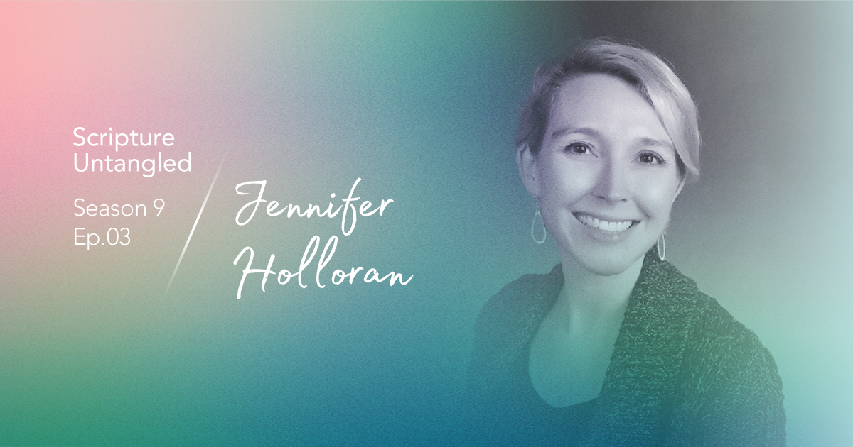 Season 9: Ep 3 | Jennifer Holloran | How God’s Plan for Your Life Is ...