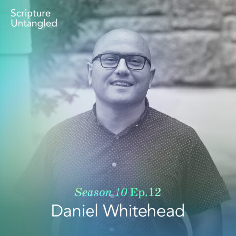 Season 10: Episode 12 | Daniel Whitehead | Can the Church Be a ...