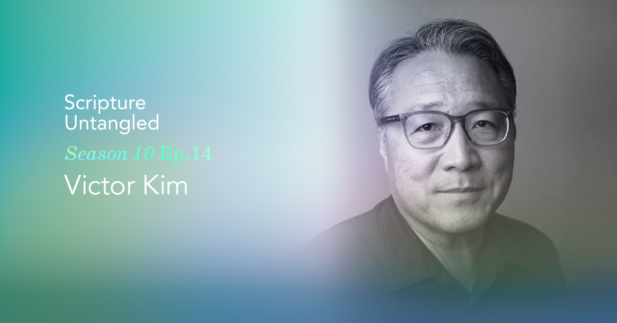 Season 10: Episode 14 | Victor Kim | How Do We See Where God Is at Work ...